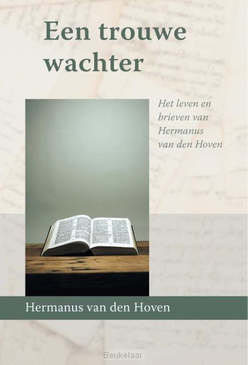 Trouwe wachter - 9789087188467 Boekhandel de Beukelaar