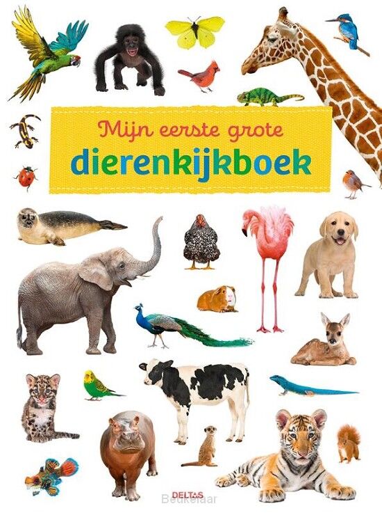 Mijn eerste grote dierenkijkboek - 9789044763829 Boekhandel de Beukelaar